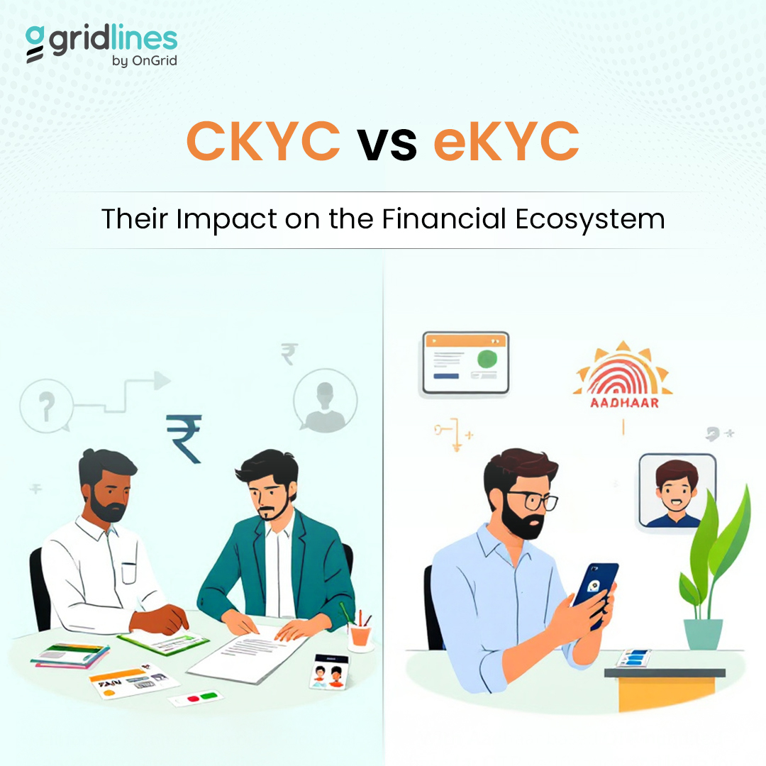 CKYC vs eKYC: Key Differences and Their Impact