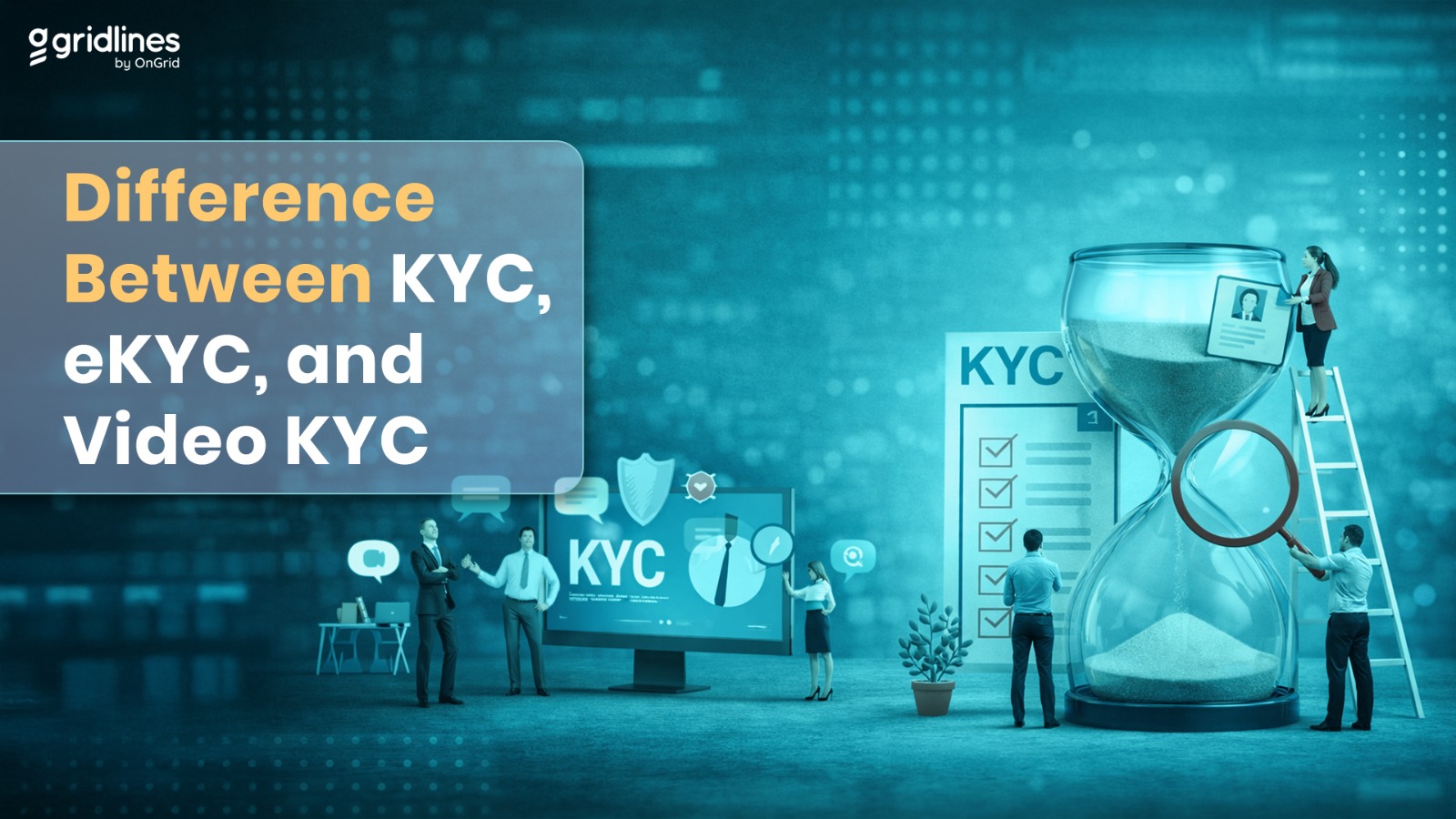 Difference Between KYC, eKYC, and Video KYC