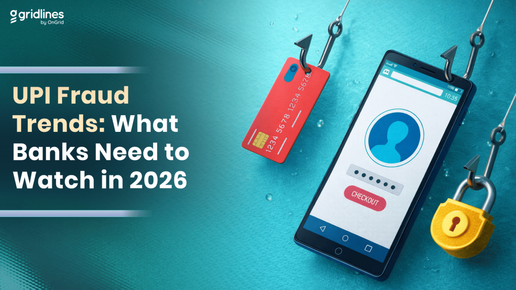UPI Fraud Trends: What Banks Need to Watch in 2026