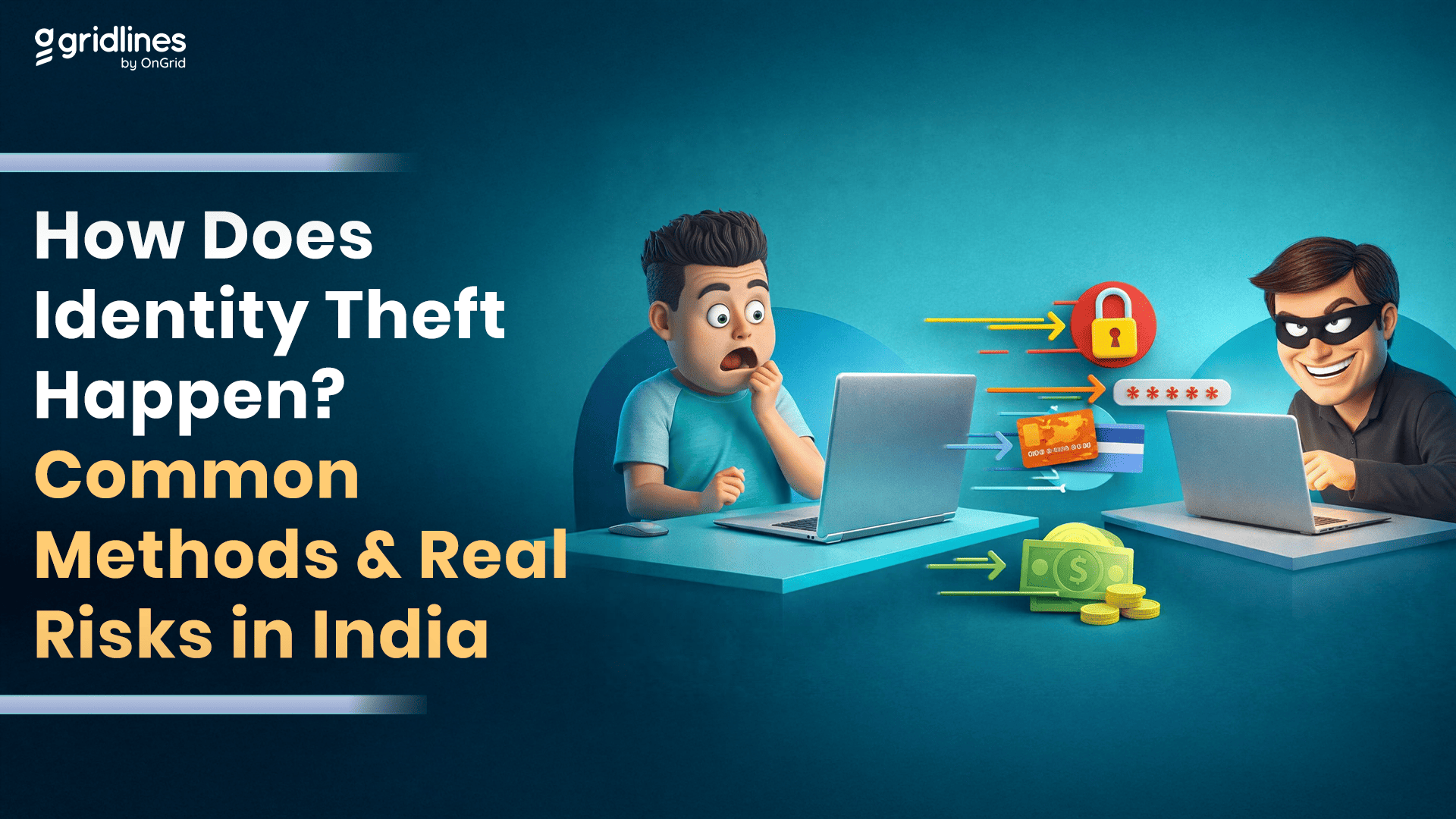 How Does Identity Theft Happen? Common Methods & Real Risks