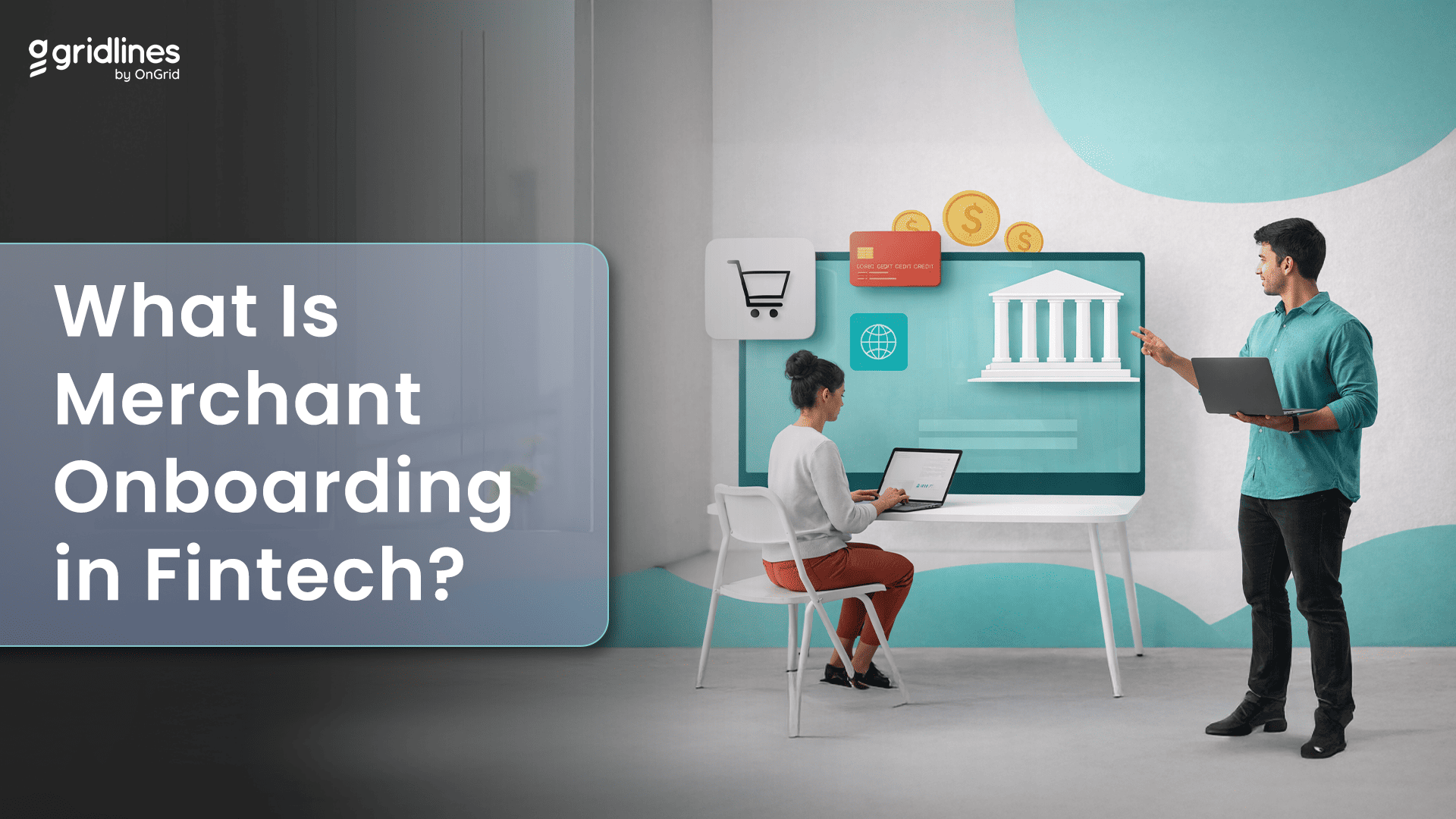 What Is Merchant Onboarding in Fintech?